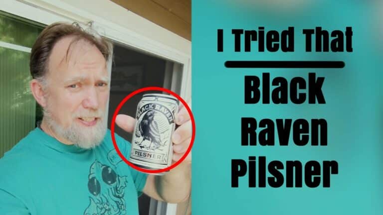 Review of Black Raven Pilsner - I Tried That